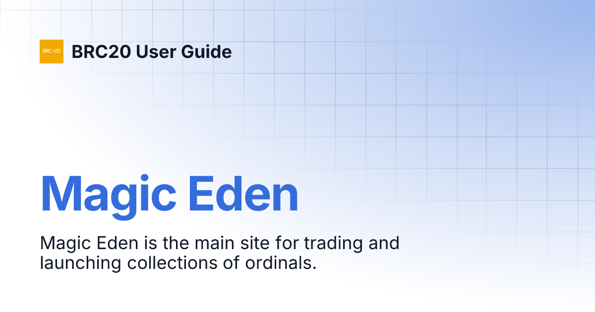 Magic Eden | BRC20 User Guide